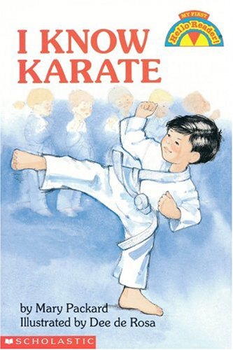 I Know Karate (Hello Reader): Packard, Mary: 9780590254984: Amazon.com ...