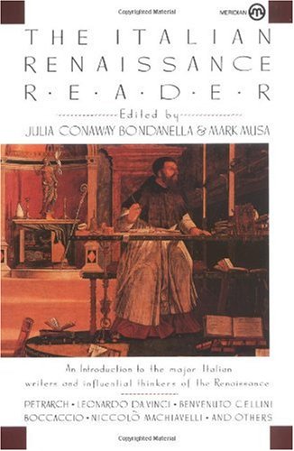 The Italian Renaissance Reader (Meridian): Bondanella, Julia Conaway ...