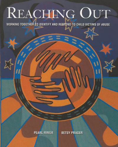 Reaching Out - Working Together To Identify And Respond To Child ...