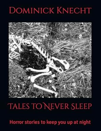 Tails to Never sleep: Horror stories to keep you up at night: 1 ...