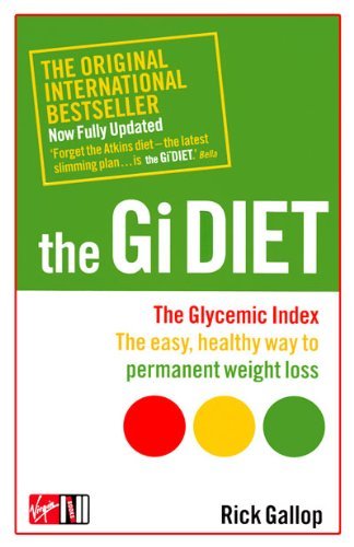The Gi Diet: The Glycemic Index: Rick Gallop: 9780753509180: Amazon.com ...