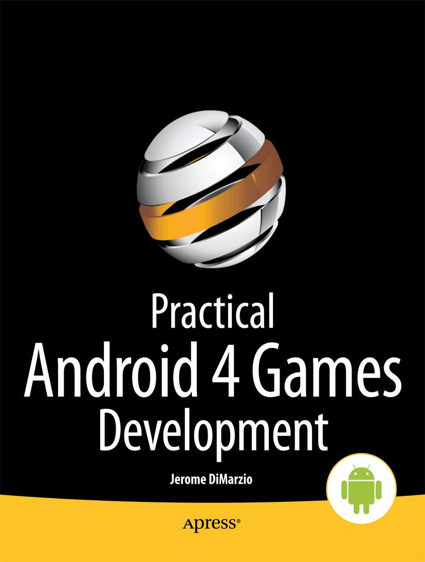 Amazon.com: Practical Android 4 Games Development: 9781430240297 ...