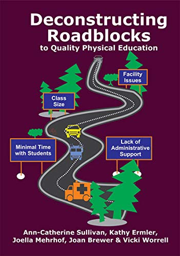 Amazon.com: Deconstructing Roadblocks to Quality Physical Education ...