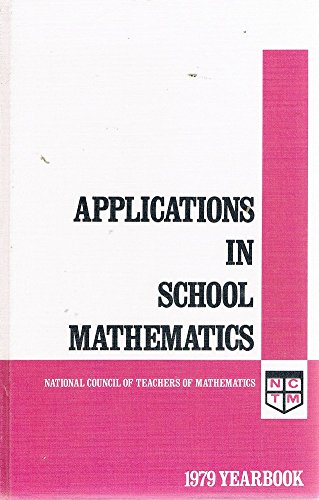 Applications in School Mathematics (Yearbook - National Council of ...