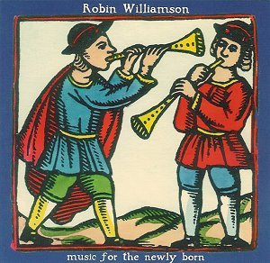 Misic for The Newly Born : Robin Williamson: Amazon.fr: CD et Vinyles}