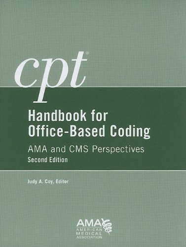 CPT Handbook for Office-Based Coding: AMA and CMS Perspectives by Judy ...