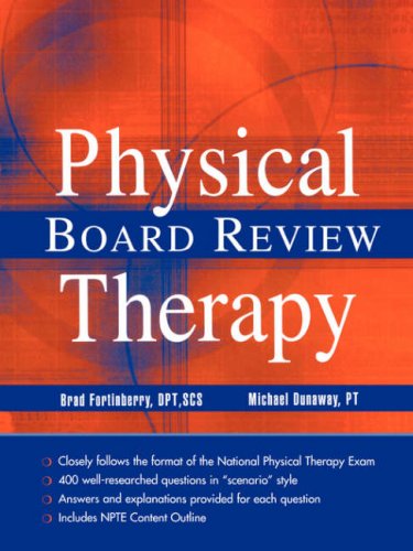 Physical Therapy Board Review: Dunaway PT, Michael, Fortinberry PT DPT ...