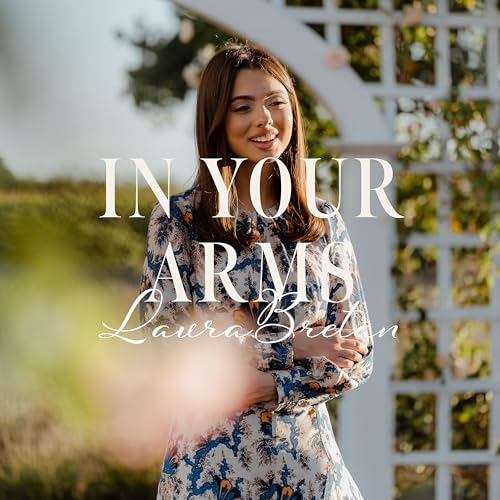 In Your Arms by Laura Bretan on Amazon Music - Amazon.com