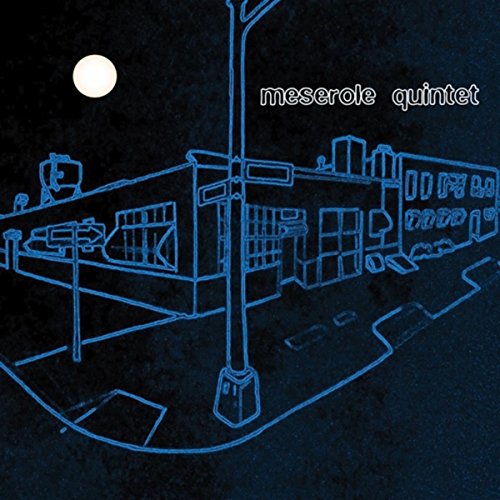 Amazon MusicでMeserole QuintetのMeserole Quintet (feat. Brad Clymer ...