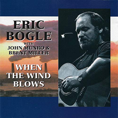 Amazon.com: When The Wind Blows : Eric Bogle: Digital Music