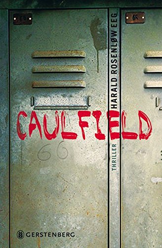 Amazon.com: Caulfield: 9783836954297: Harald Rosenløw Eeg, Christel ...