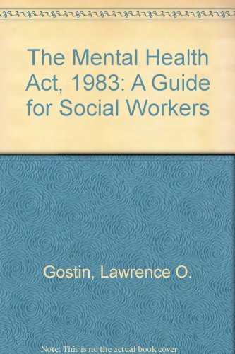 The Mental Health Act, 1983: Gostin, Larry O.: 9780900102394: Amazon ...
