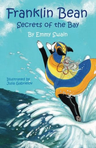 Franklin Bean Secrets of the Bay: Franklin Bean - book 2 (Franklin Bean ...
