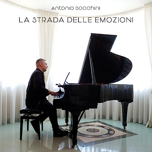 Amazon MusicでAntonio BocchiniのLa strada delle emozioniを再生する