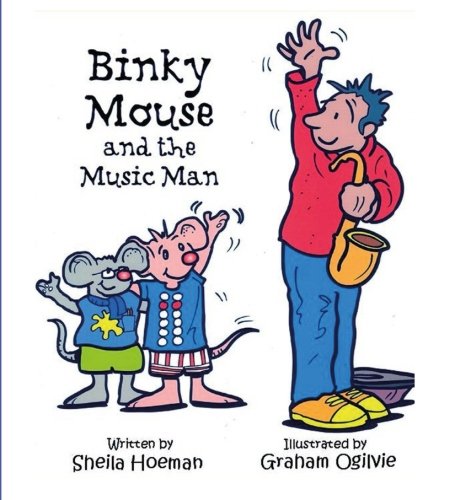 Amazon.com: Binky Mouse and the Music Man: 9781523628131: Hoeman ...