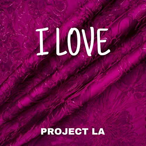 Play I Love by Project La on Amazon Music Unlimited