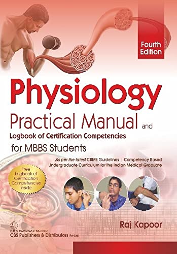 Physiology Practical Manual and Logbook of Certification Competencies for MBBS Students ...