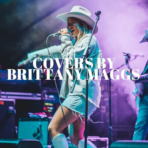 Amazon.com: Covers by Brittany Maggs : Brittany Maggs: Digital Music