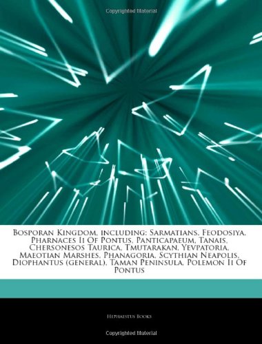 Amazon | Articles on Bosporan Kingdom, Including: Sarmatians, Feodosiya ...