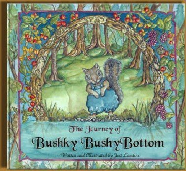 The Journey of Bushky Bushybottom: Jeri Landers: 9780976530312: Amazon ...