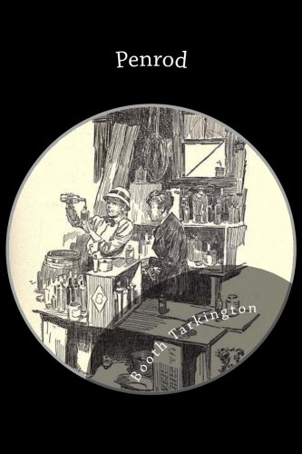Penrod: Tarkington, Booth: 9781484029749: Amazon.com: Books