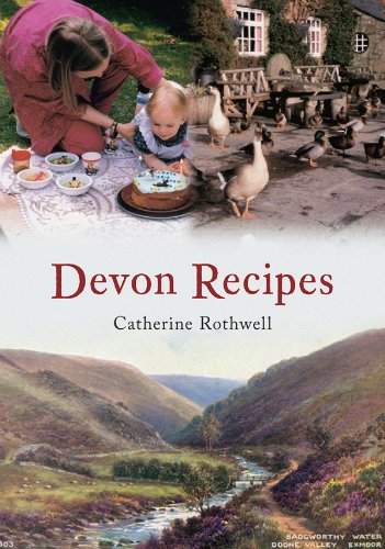 Devon Recipes eBook : Rothwell, Catherine: Amazon.co.uk: Kindle Store