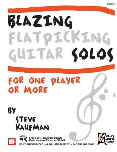 Amazon.com: Blazing Flatpicking Guitar Solos for One Player or More ...