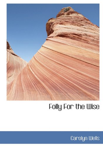Amazon.in: Buy Folly for the Wise Book Online at Low Prices in India ...