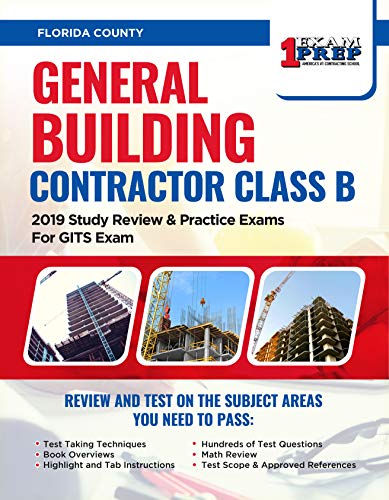 Amazon.com: Florida General Building Contractor Class B: 2019 Study ...