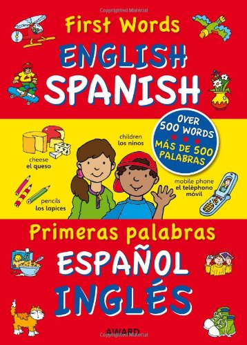 First Words: English Spanish : Ward, Anna: Amazon.in: Books