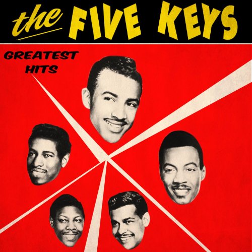 Greatest Hits von The Five Keys bei Amazon Music - Amazon.de