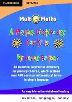 A Maths Dictionary for Kids CD-ROM: Mult-e-Maths UK: Eather, Jenny ...