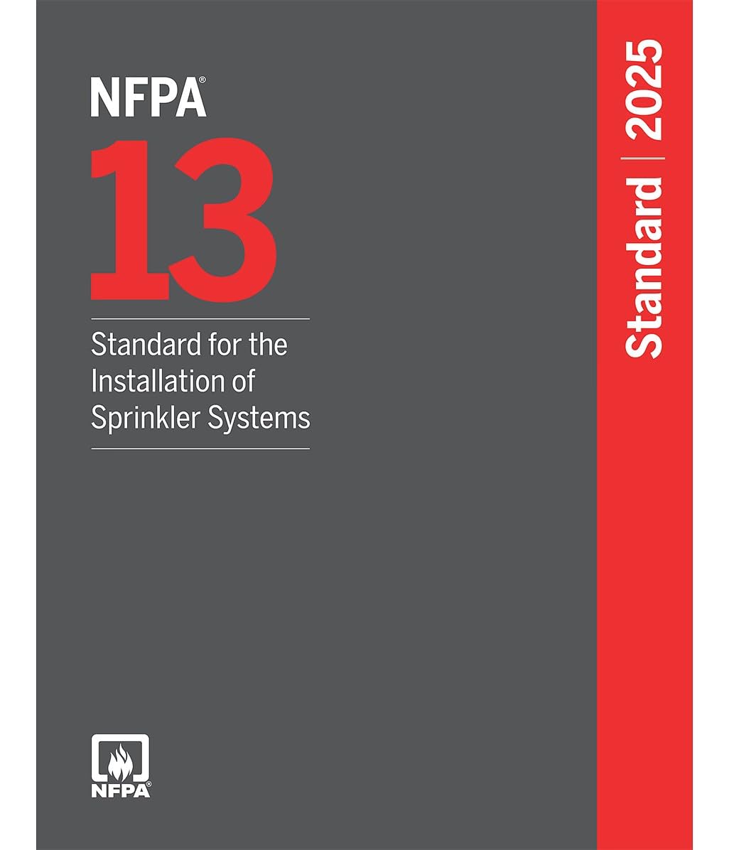 NFPA 13, Standard for the Installation of Sprinkler Systems 2025 ...