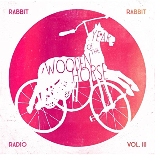 Play Rabbit Rabbit Radio, Vol. 3: Year of the Wooden Horse by Rabbit ...