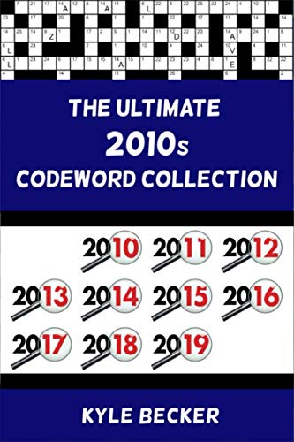The Ultimate 2010s Codeword Collection: The complete 2010s themed code ...