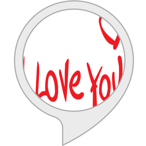 Amazon.com: I love you : Alexa Skills