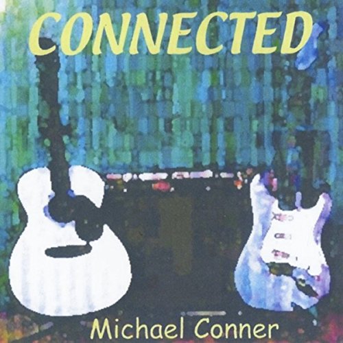 Connected by Michael Conner on Amazon Music - Amazon.co.uk
