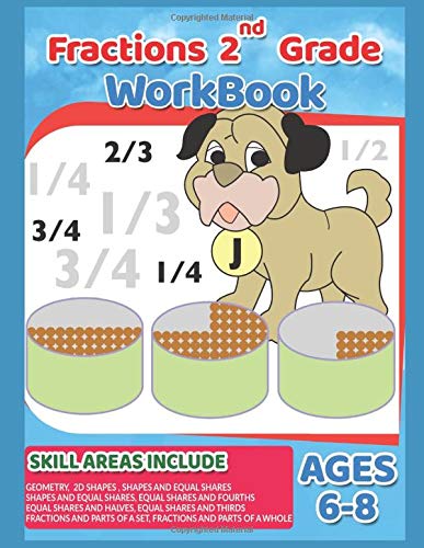 Buy Fractions 2nd Grade Workbook: Fractions Workbook Ages 6 to 8 ...