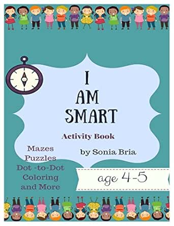 I AM SMART: Activity Book - Kindle edition by Bria, Sonia. Children ...
