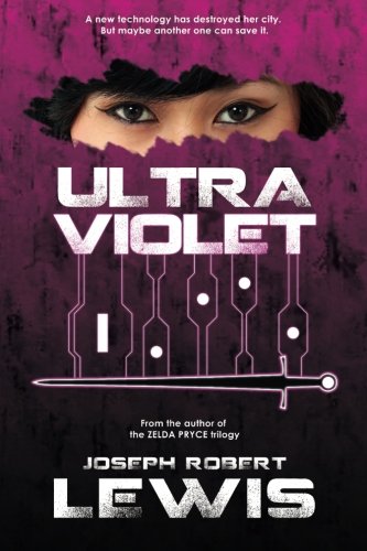Ultraviolet: Amazon.co.uk: Lewis, Joseph Robert: 9781496105561: Books