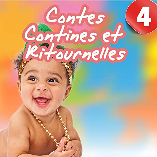 Play Contes, contines et ritournelles, Vol. 4 (Chants et histoires pour ...