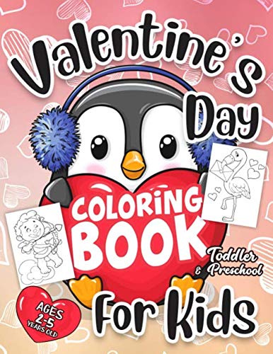 Valentine's Day Coloring Book for Kids: A Very Cute Coloring Book for ...