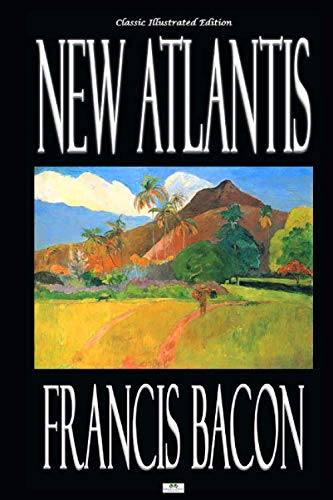Amazon.com: New Atlantis - Classic Illustrated Edition: 9781687473325 ...