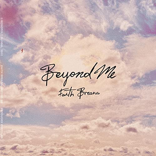 Écouter Beyond Me par Faith Breana sur Amazon Music Unlimited