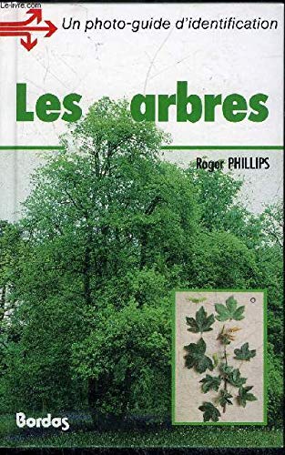 Amazon.com: Les arbres: 9782040128265: Roger Phillips: Books