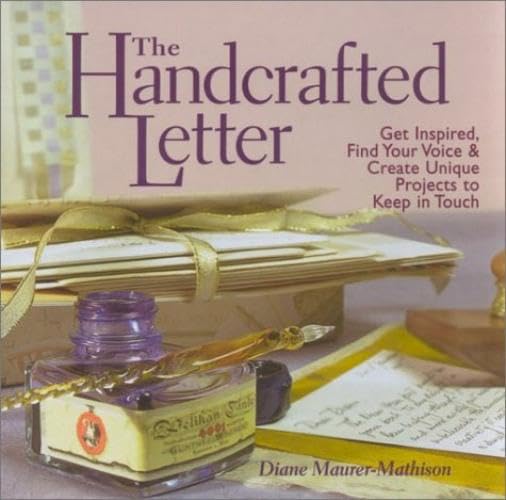 The Handcrafted Letter: Maurer-Mathison, Diane: 9781580173605: Amazon ...