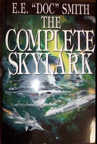 The Complete Skylark (4 Volumes): E.E. "Doc" Smith: 9780739436028 ...