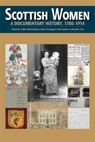 Amazon.com: Scottish Women: A Documentary History, 1780-1914: ...