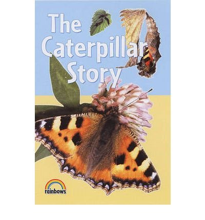 The Caterpillar Story. Alex Ramsay and Paul Humphrey: Alex Ramsay, Paul ...