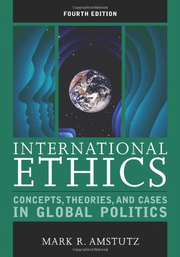 Amazon.com: International Ethics: Concepts, Theories, and Cases in ...